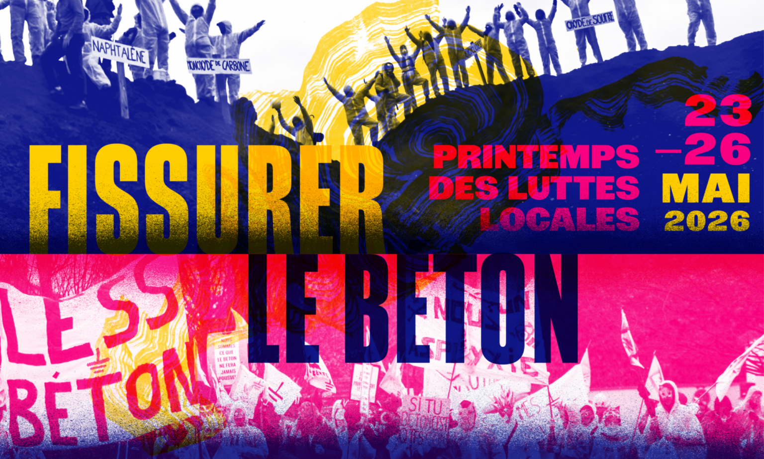 Le printemps des luttes locales – DU 23 AU 26 MAI … FISSURER LE BÉTON